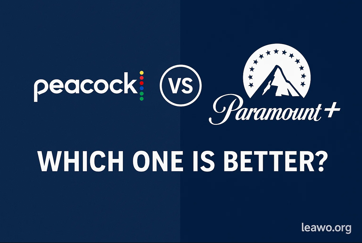 Peacock vs. Paramount Plus: Which One is Better | Video Downloading and ...
